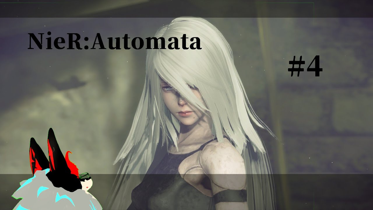 # 4 【NieR:Automata】 ヲ タタカエ ＃Vtuber #ケモノ系Vtuber #NieR ⚠ネタバレ注意 - YouTube