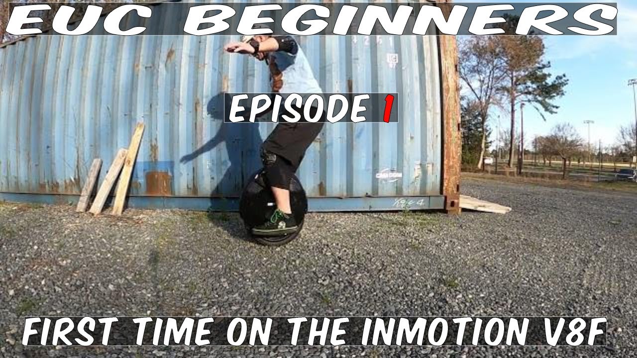 EUC Beginners Series Episode 1: Bought and Inmotion V8F and here's my ...