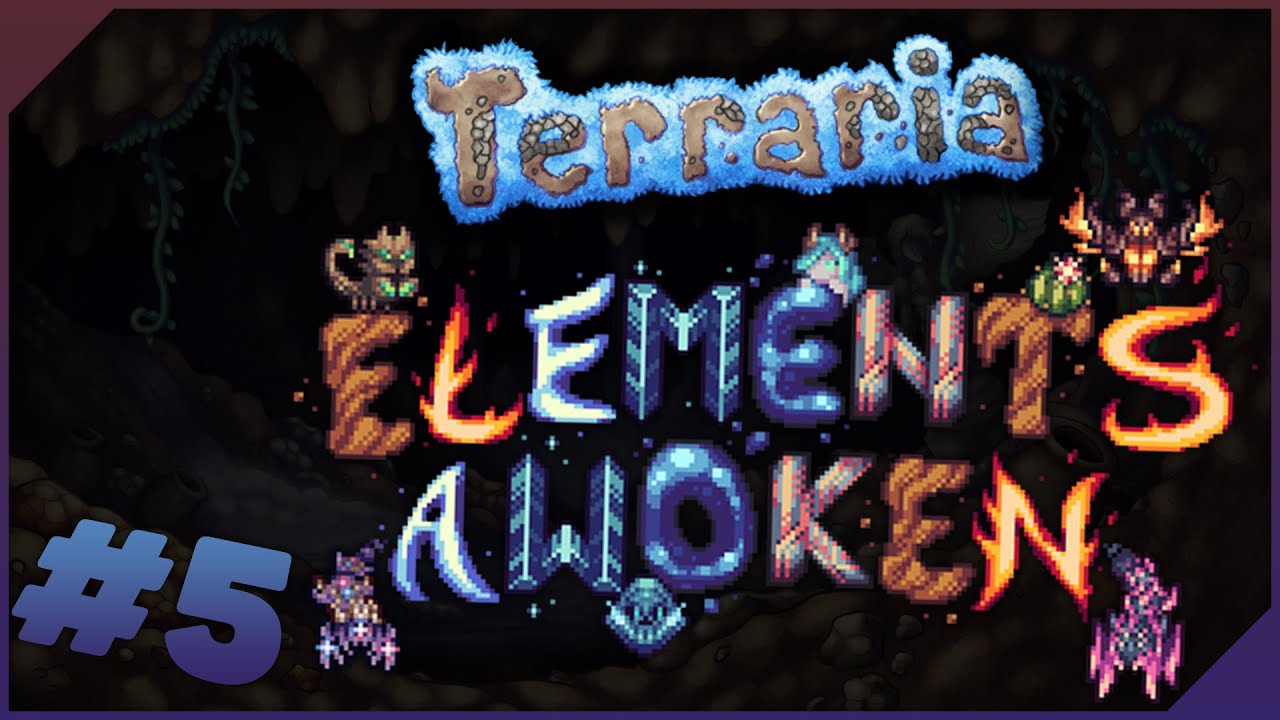 TERRARIA: ELEMENTS AWOKEN ПРОХОЖДЕНИЕ #5 - YouTube