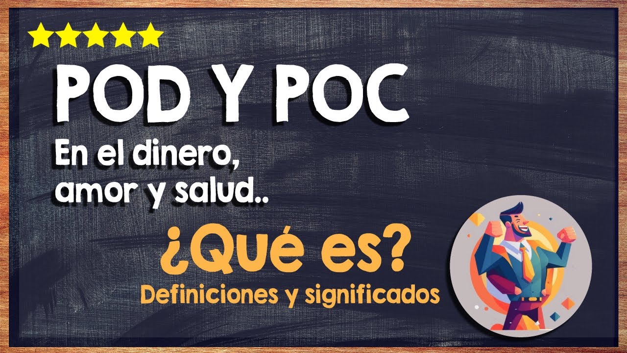 ¿Qué es el POD y POC? 🙏 Significado y ejemplos en el dinero, amor, salud 🙏 - YouTube