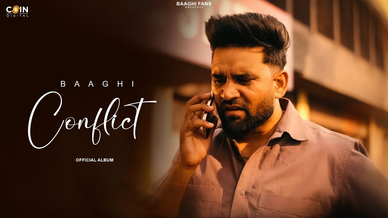 Conflict – Baaghi | New Punjabi Album Song 2025 | Latest Punjabi Music ...