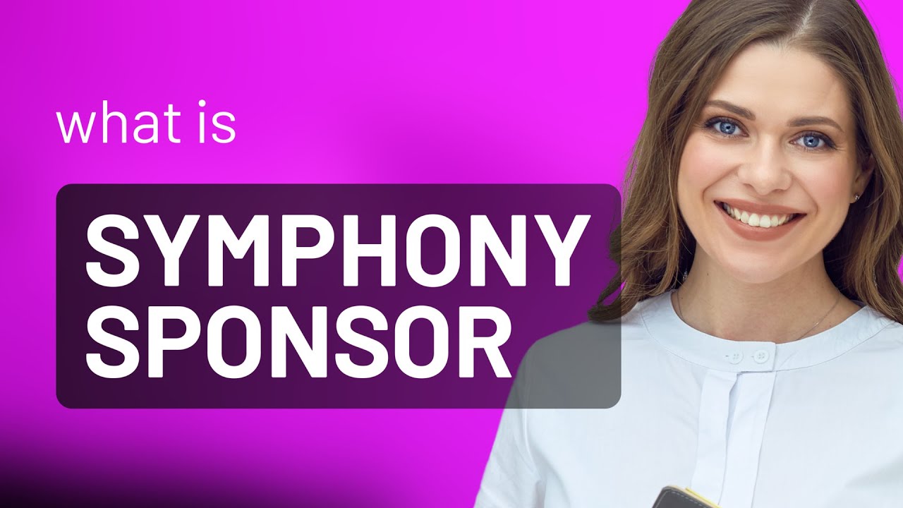 Understanding "Symphony Sponsor": A Guide for English Learners - YouTube