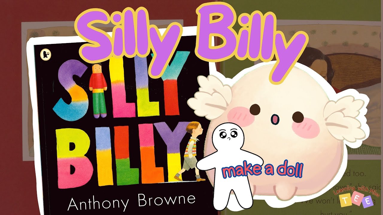Silly Billy | Anthony Browne | English | Animated Read Aloud | Learning ...