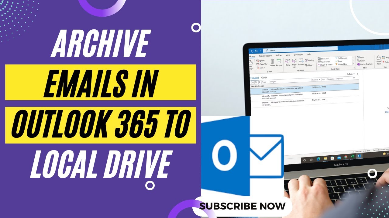 How To Archive Emails In Outlook 365 To Local Drive How To Save How To Archive Emails In Outlook 365 To Local Drive How To Save