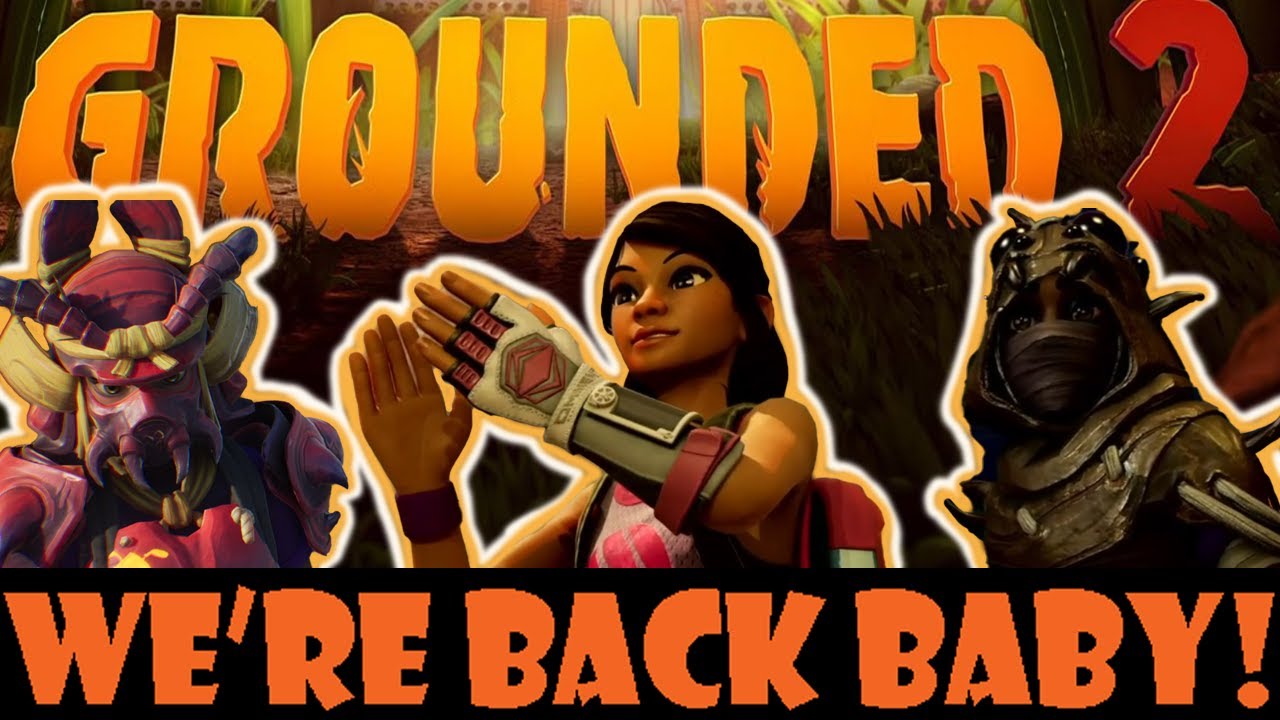 Grounded 2 Early Access Release Date Trailer Review - YouTube