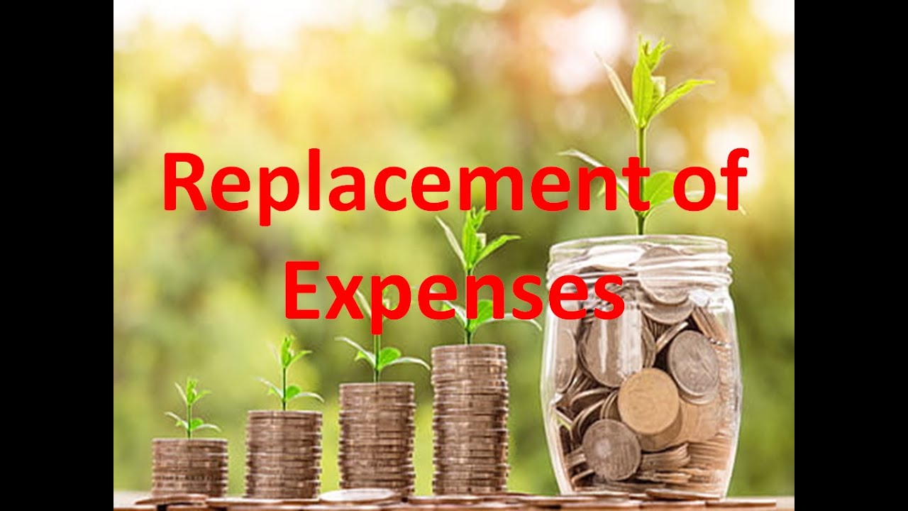 Replacement of Expenses - YouTube