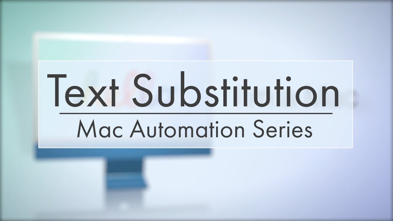 Text Substitution on MacOS - YouTube