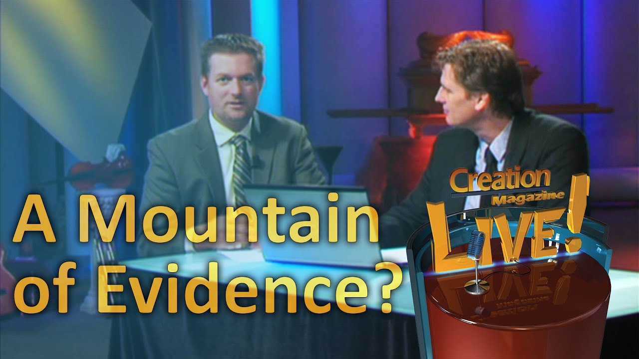 A 'mountain of evidence' for evolution? -- Creation Magazine LIVE! (2 ...