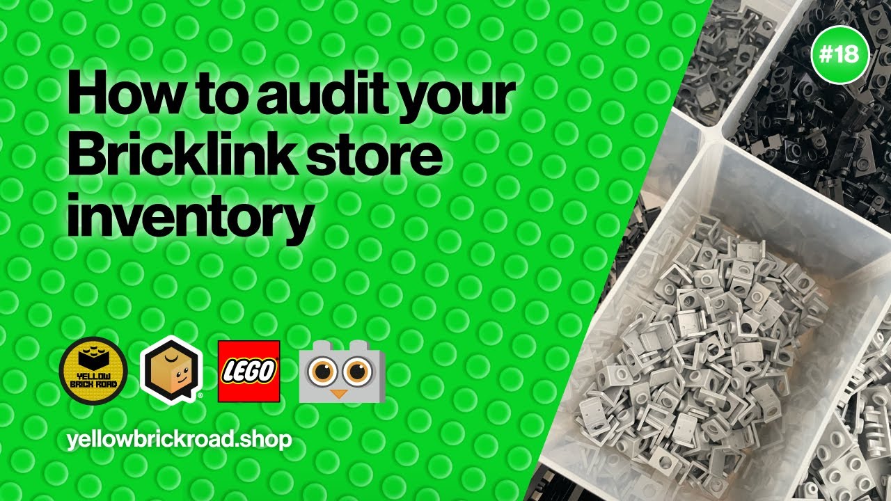 How To Audit Your Bricklink Store Inventory - LEGO Bricklink & Brick ...
