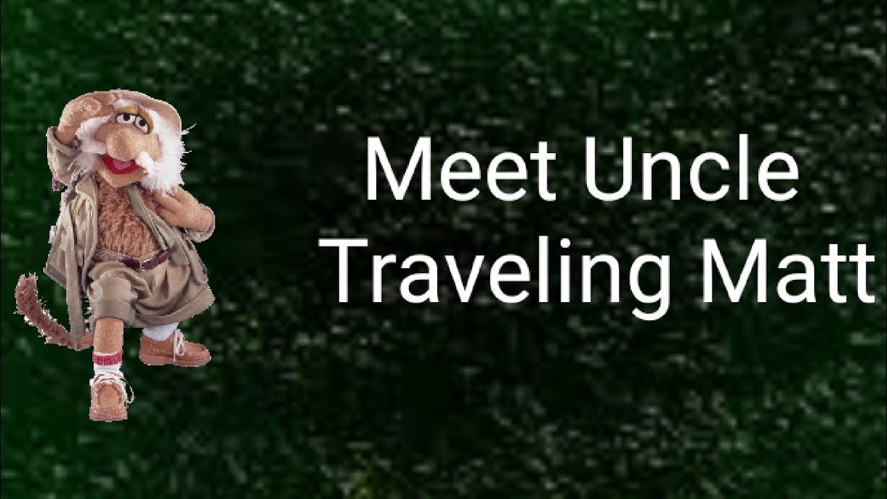 Meet Uncle Traveling Matt Part 2 Out Of 2 - YouTube