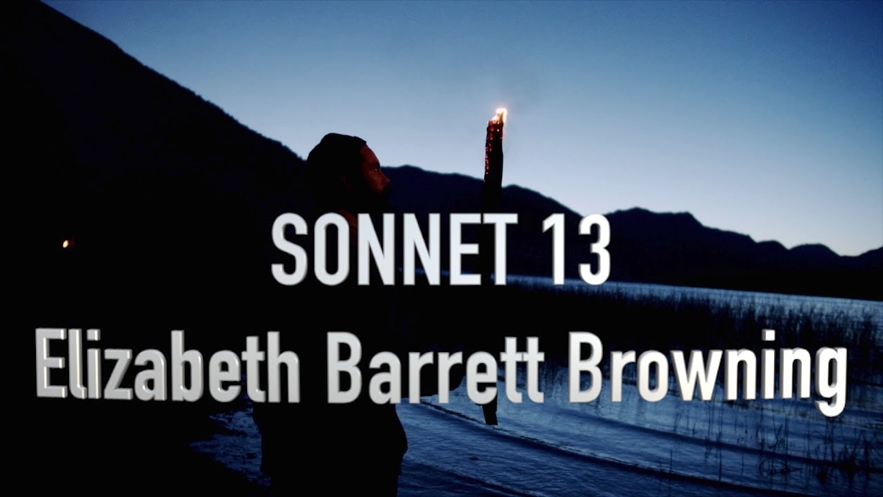SONNET 13 Elizabeth Barrett Browning - YouTube