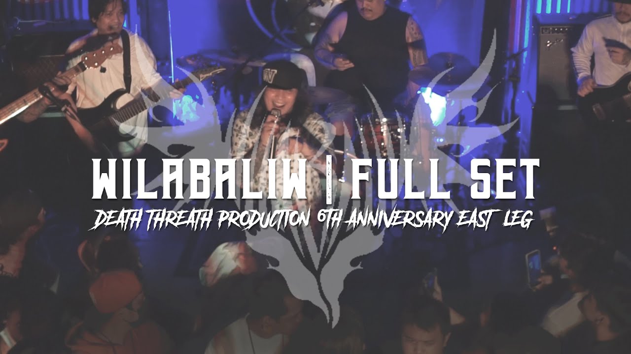 WILABALIW FULL SET Live at Area_4B | Death Threat Production 6th ...