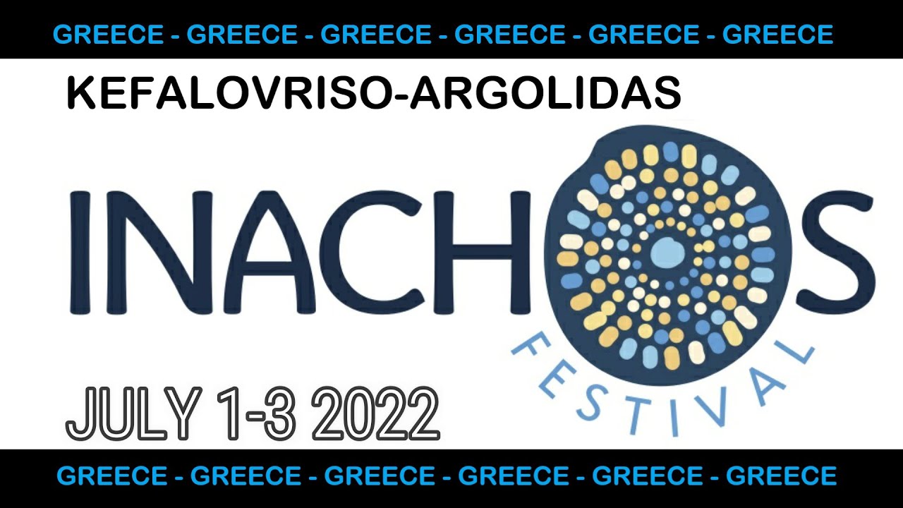 Inachos Festival at Kefalovriso Argolidas, eat, drink, play, travel ...