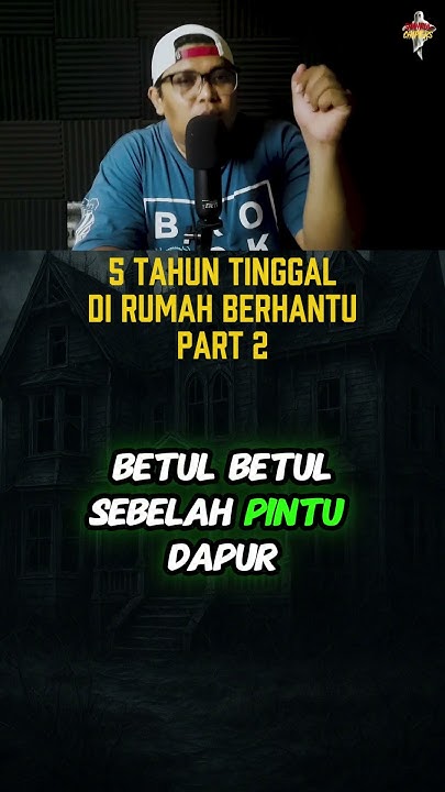 5 TAHUN TINGGAL DI RUMAH BERHANTU PART 2 #hantu #horror #kisahseramnetizen #creepypasta - YouTube