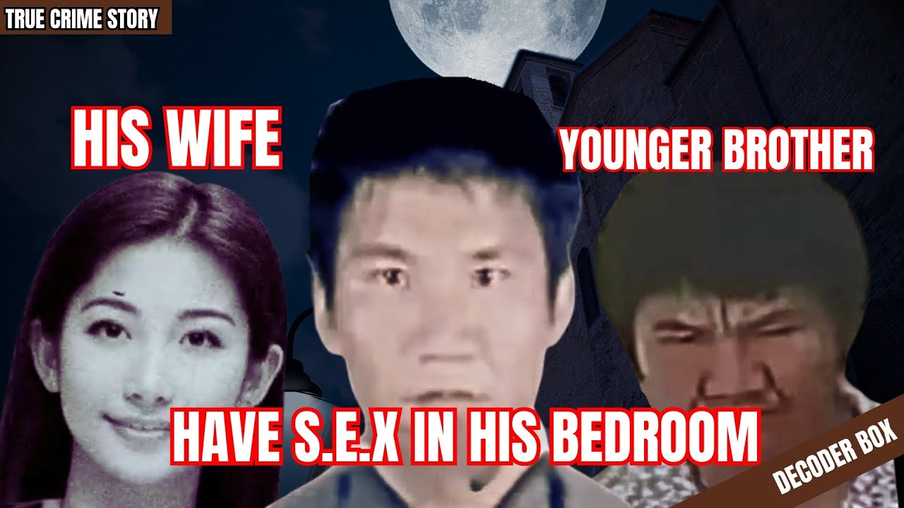 Wife And Young Brother Have S.E.X In His Bedroom | True Crime Story | Decoder Box - YouTube