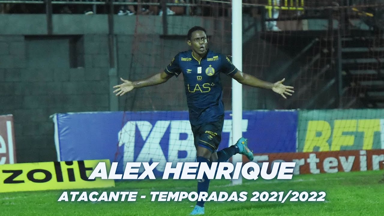 ALEX HENRIQUE - ATACANTE - TEMPORADAS 2021 2022 - YouTube