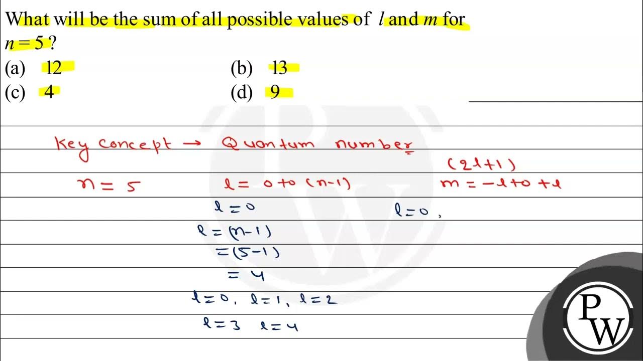 What will be the sum of all possible values of \( l \) and \( m \) ... - YouTube
