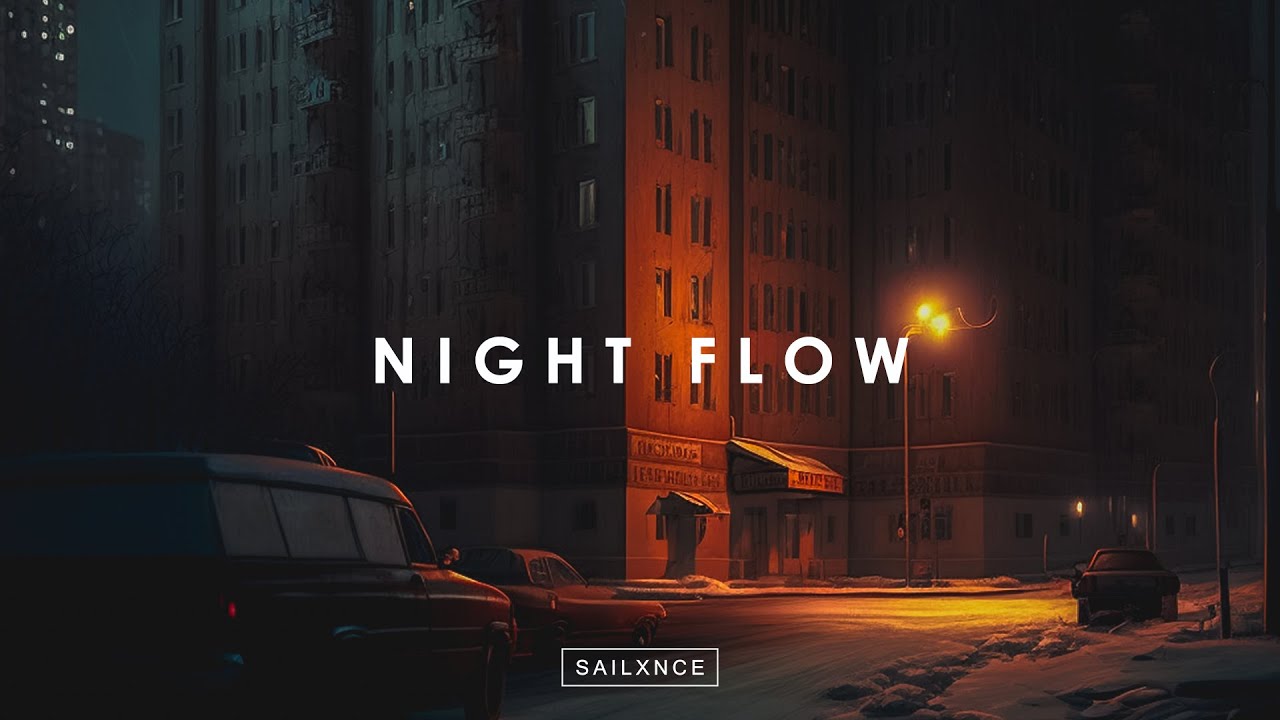 SAILXNCE - NIGHT FLOW - YouTube