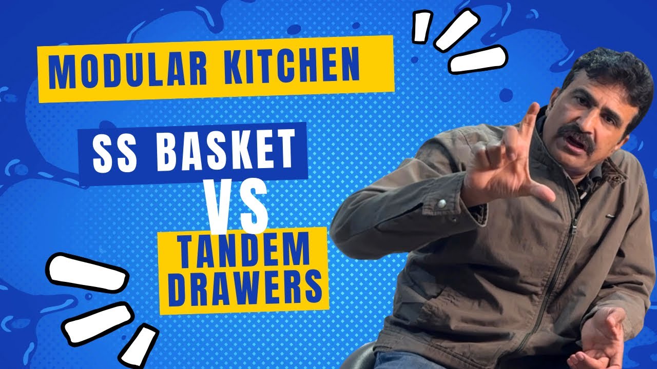 Ss Baskets vs Tandem Drawers - What to use in Modular Kitchen ...