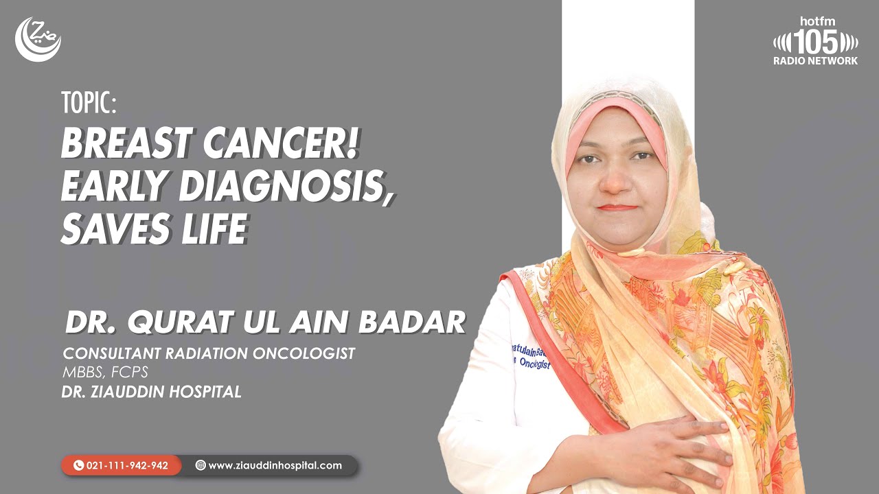 Dr. Qurat ul ain Badar, Consultant radiation oncologist at Dr. Ziauddin ...
