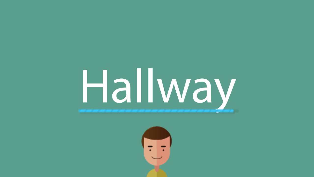 How To Say Hallway YouTube how-to-say-hallway-youtube