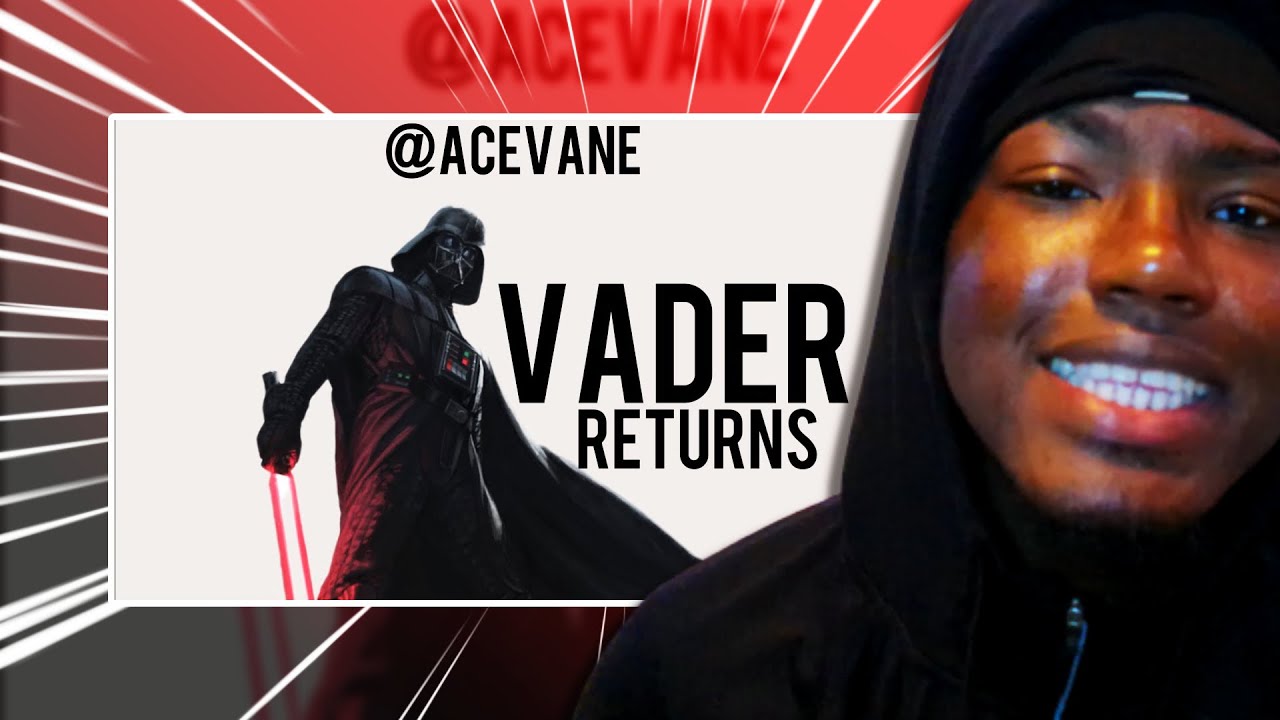 AceVane Vader Returns | reaction - YouTube