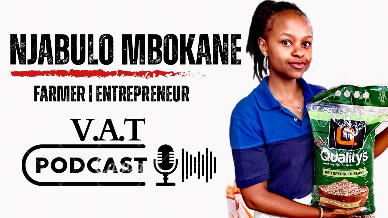 EPISODE 2 | NJABULO MBOKANE | Youngest South African Farmer ...