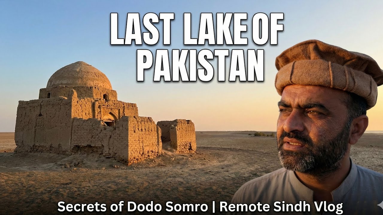 I Investigated Last Lake of Pakistan | Nareri Lake | Dodo Soomro | Zero ...