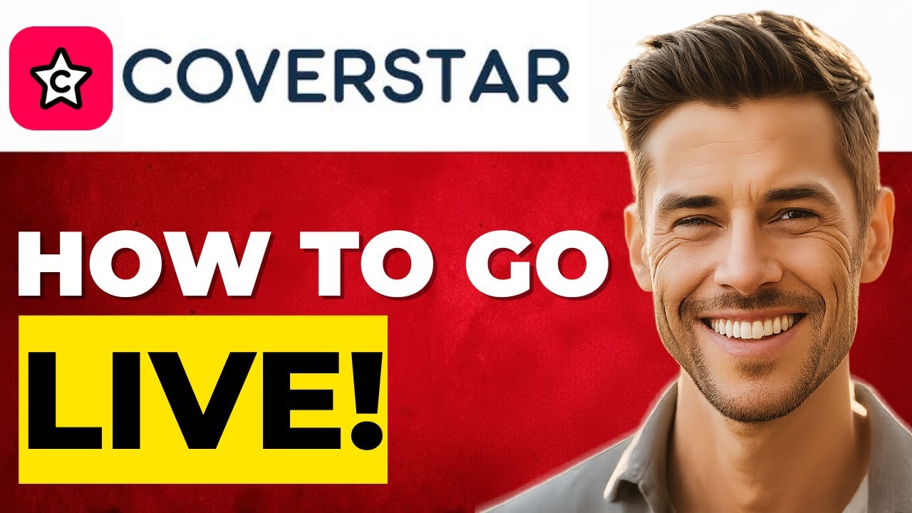 How to Go Live on the CoverStar App (Step-by-Step Guide) - YouTube