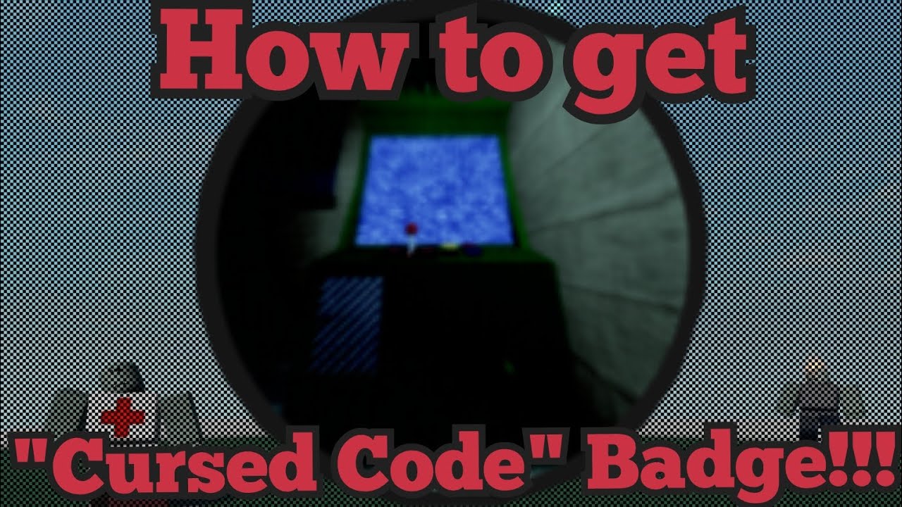 How to get "Cursed Code" Badge!!! | FIVE N!GHTS AT CHUCK E. CHEESE ...