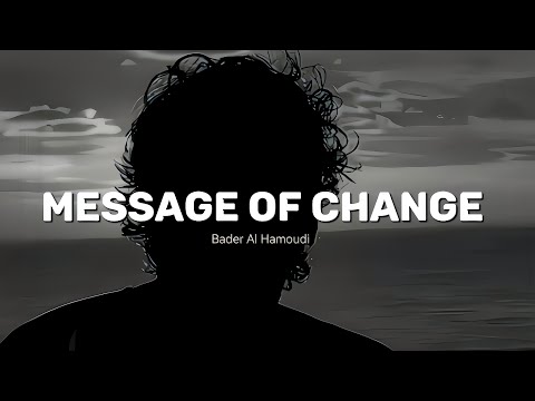 Message Of Change Arabic Nasheed || Bader Al Hamoudi || WhatsApp status 🖤🎧✨