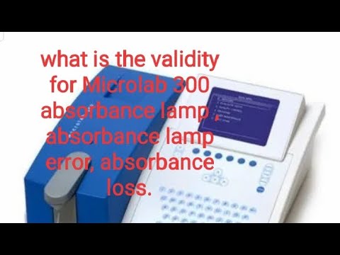 Microlab 300|| absorbance lamp error|| absorbance loss|| discussion ...