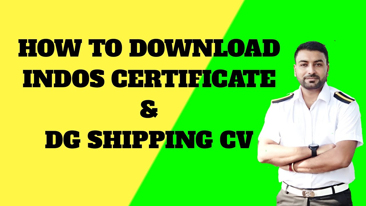 II HOW TO DOWNLOAD INDOS CERTIFICATE DG SHIPPING CV BIO DATA II ii-how-to-download-indos-certificate-dg-shipping-cv-bio-data-ii