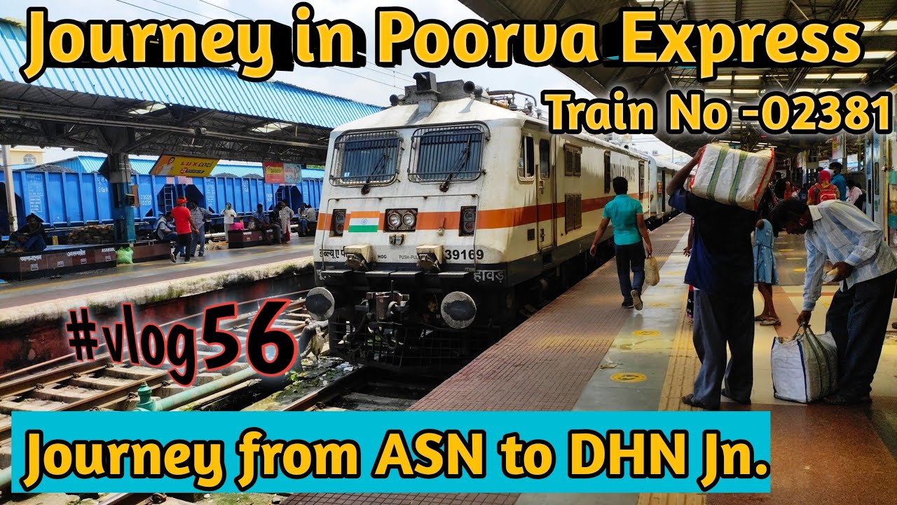 #Vlog56 Journey in Poorva Express |Train no 02381 | Asansol to Dhanbad ...