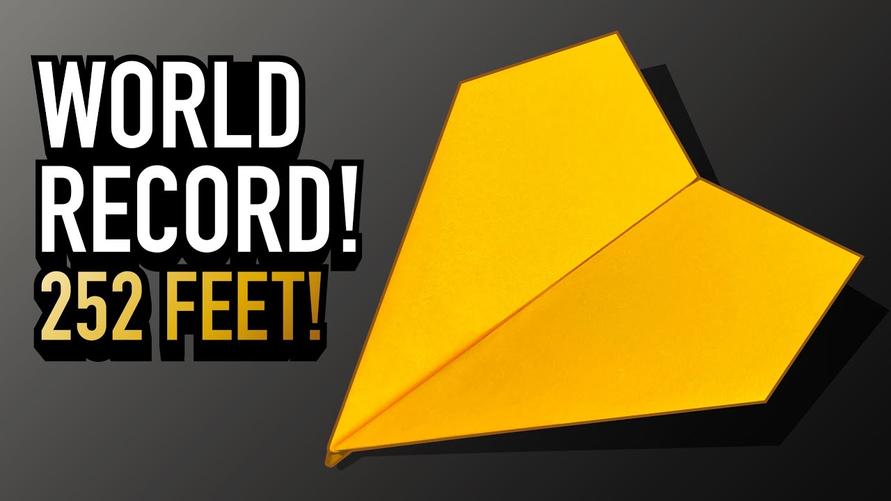 New WORLD RECORD Paper Airplane How To Make The BEST Paper Airplane