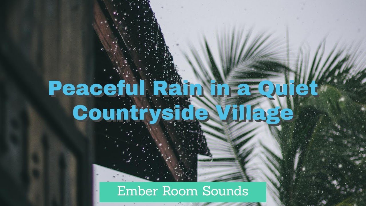 🌧️ Peaceful Rain in a Quiet Countryside Village 🌿 - YouTube