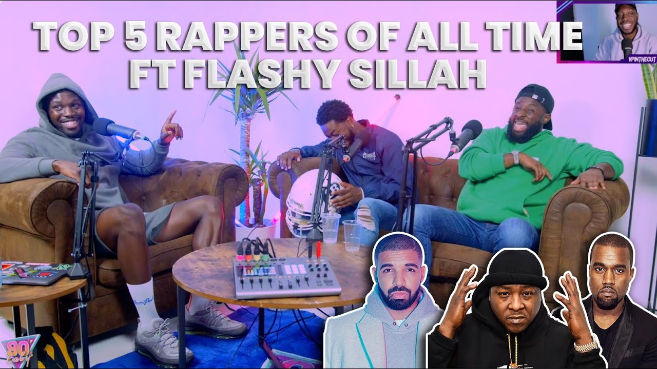Kanye West vs Drake & Top 5 Rappers of All Time! Ft. Flashy Sillah ...