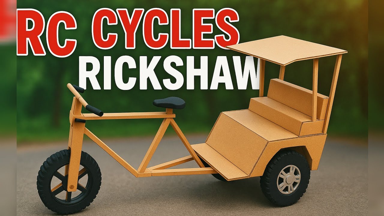 how to make cycle rickshaw at home /make a cardboard cycle rickshaw at ...