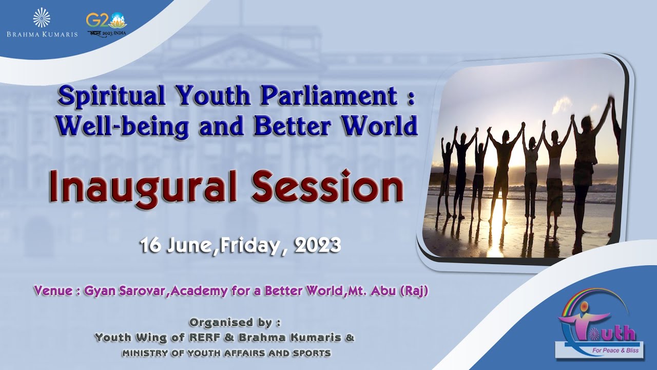 Welcome & Inaugural Session I Youth Wing I Gyan Sarovar I Mt. Abu I ...