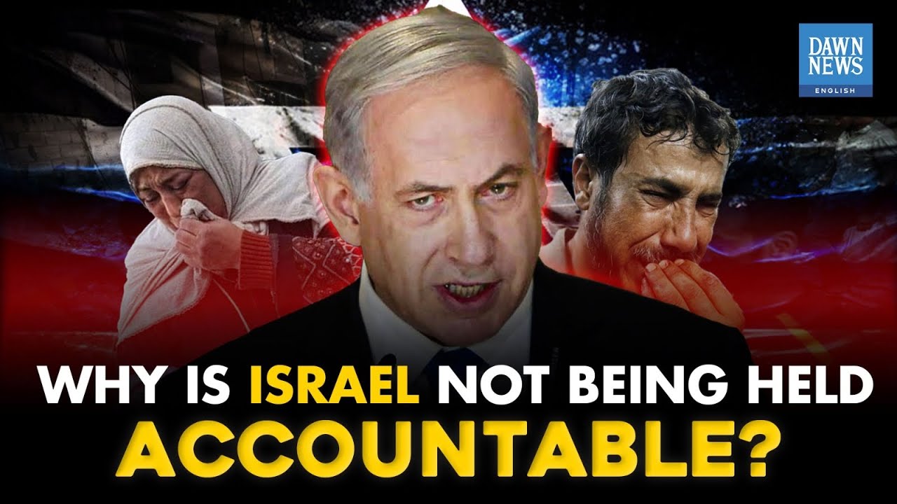 Why Is Israel Not Being Held Accountable? | TLDR | Dawn News English ...