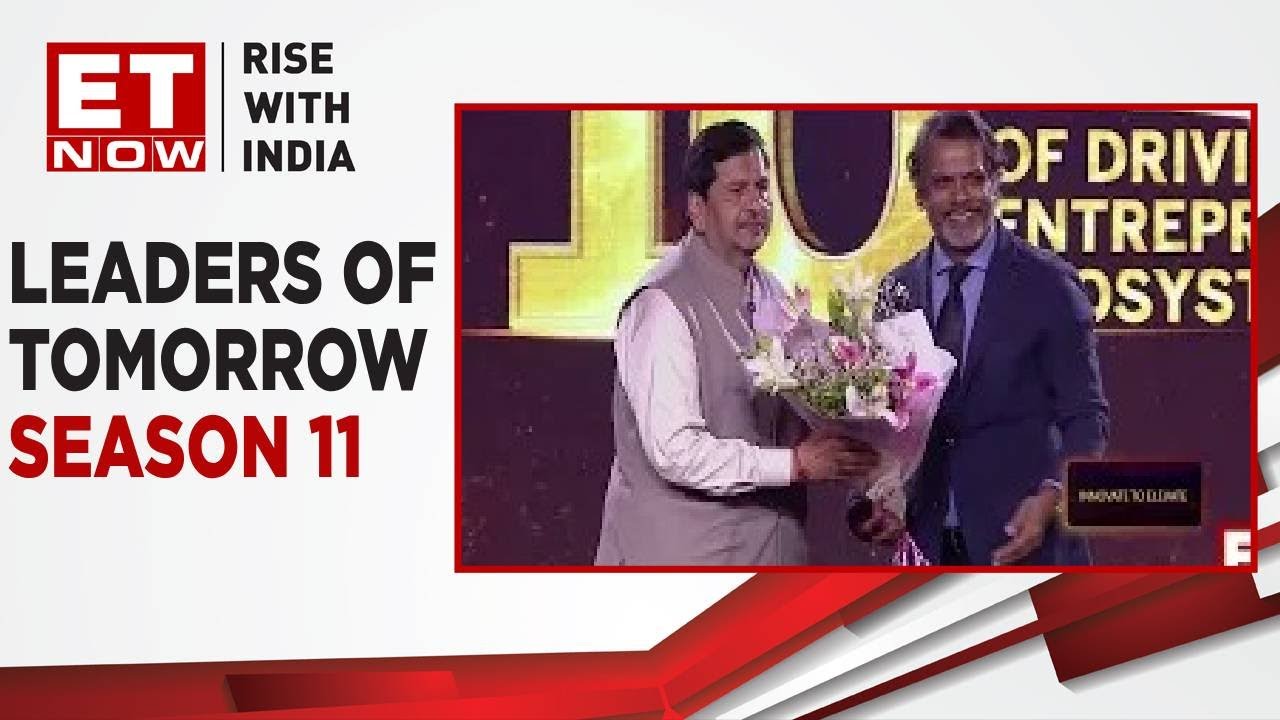 Leaders of Tomorrow Awards | Season 11 | Part 1 | ET Now - YouTube