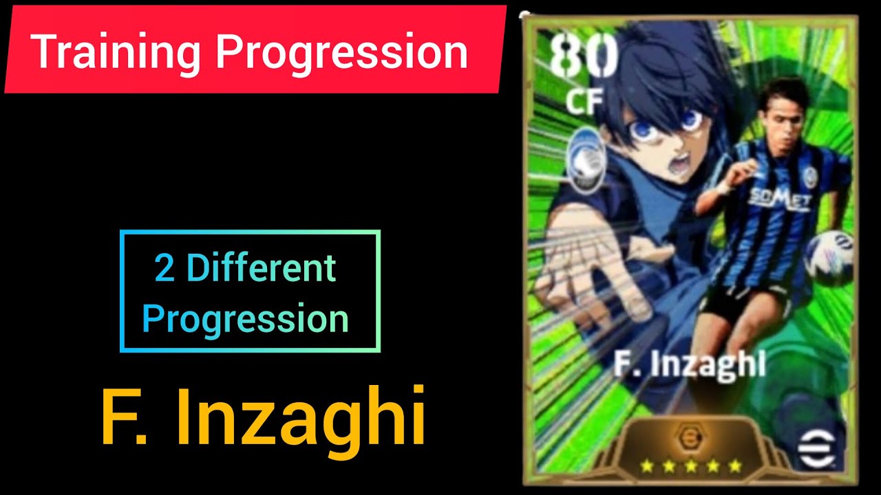 F. Inzaghi Max Blue Lock Collaboration Player Training Progression ...