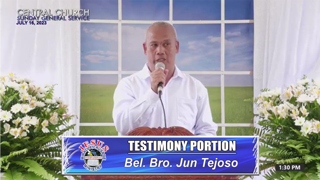 JMCIM | Testimony Portion | Bel. Bro. Jun Tejoso | July 16, 2023 - YouTube