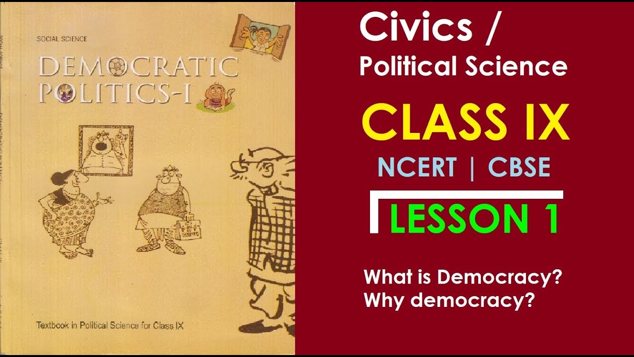 Civics | Class IX | NCERT CBSE | Political Science | Lesson 1 | What is ...