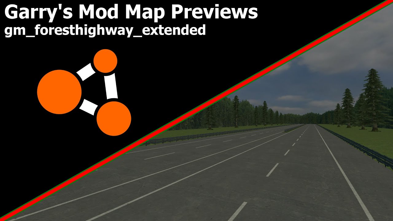 Garry's Mod Map Previews: gm_foresthighway_extended - YouTube
