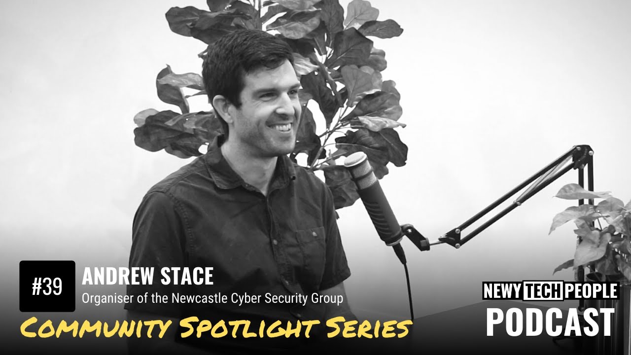 Community Spotlight: Andrew Stace, Newcastle Cyber Security Group - YouTube