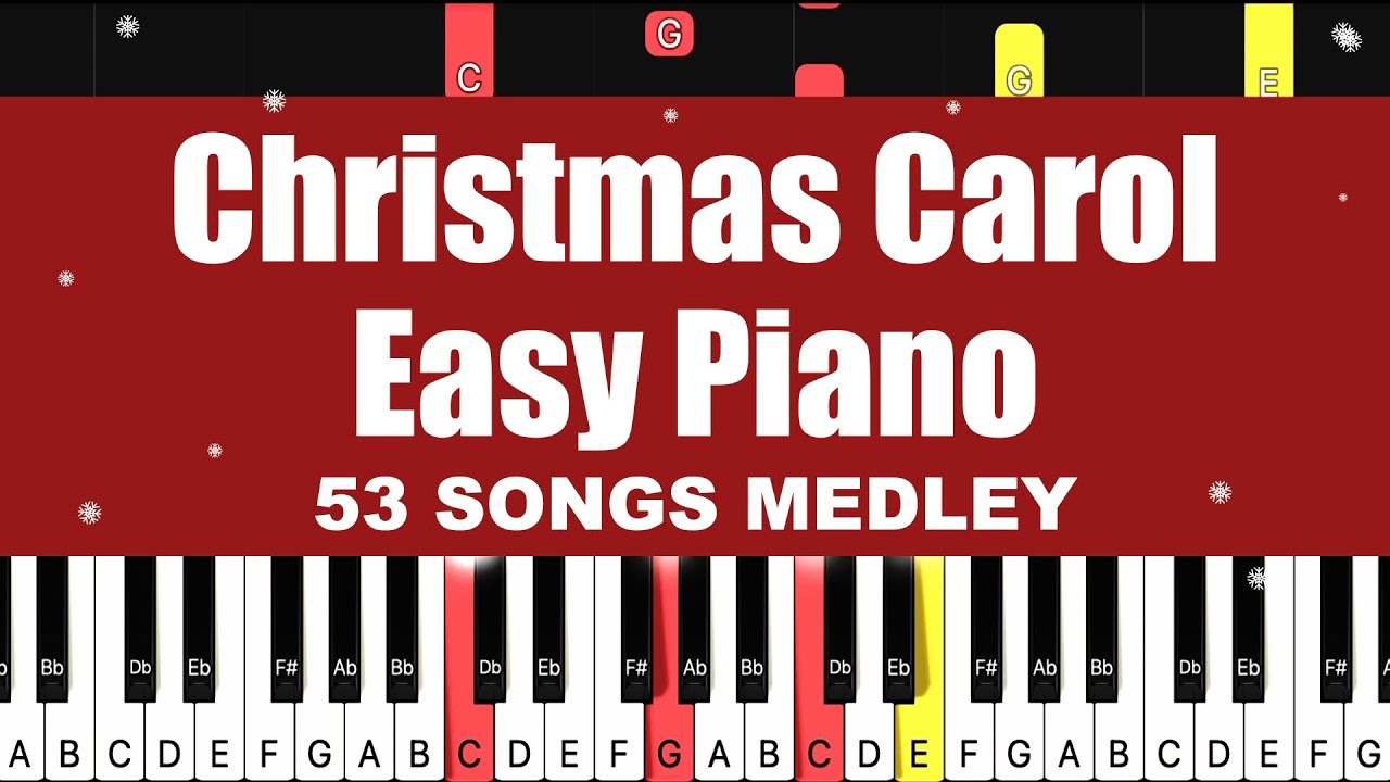 53 Songs Christmas Carol Easy Piano Medley 90 Minute - YouTube