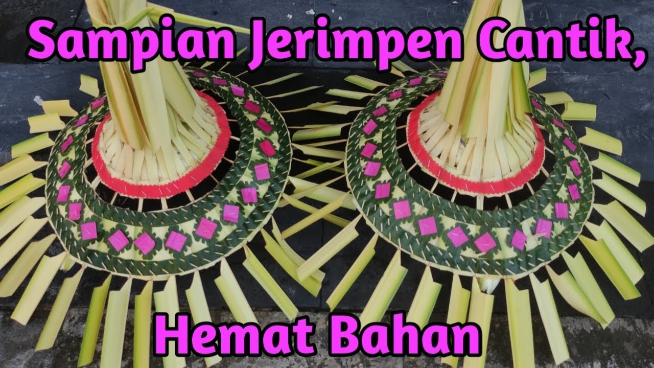 Lebih Hemat. Membuat Sampian Jerimpen dengan di "engsub" - YouTube