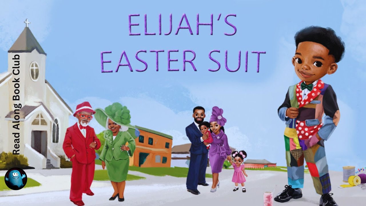 Read Along To ELIJAH'S EASTER SUIT 🤵🏽 Audiobook for Kids - YouTube