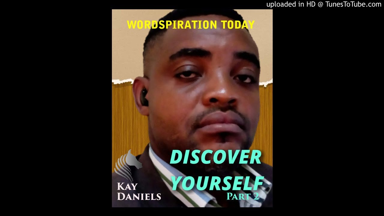 DISCOVER YOURSELF Part 2 by Kay Daniels - YouTube